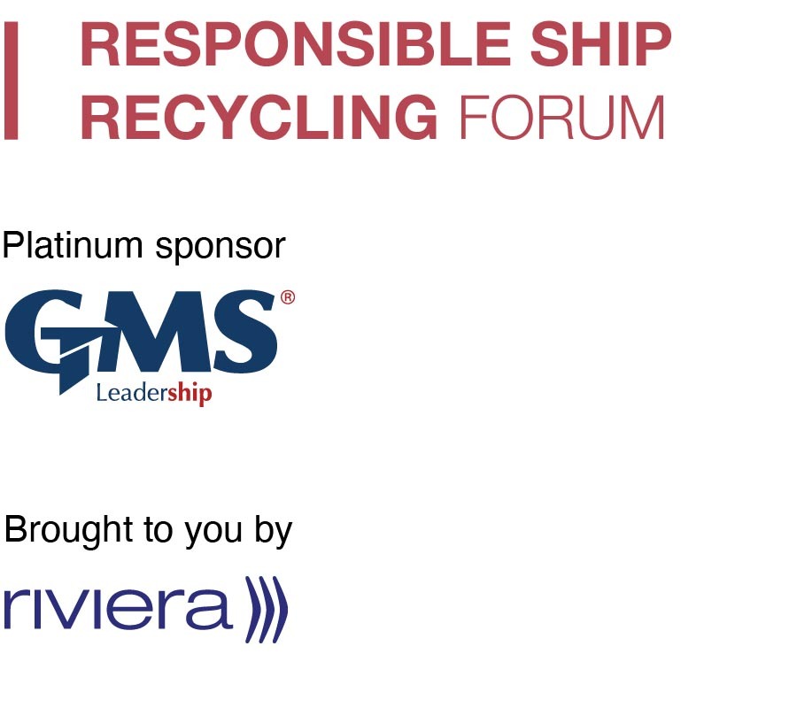 Riviera - Recent Events - Responsible Ship Recycling Forum